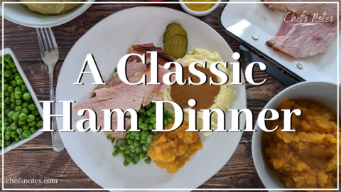 Making a Classic Ham Dinner with all the fixings