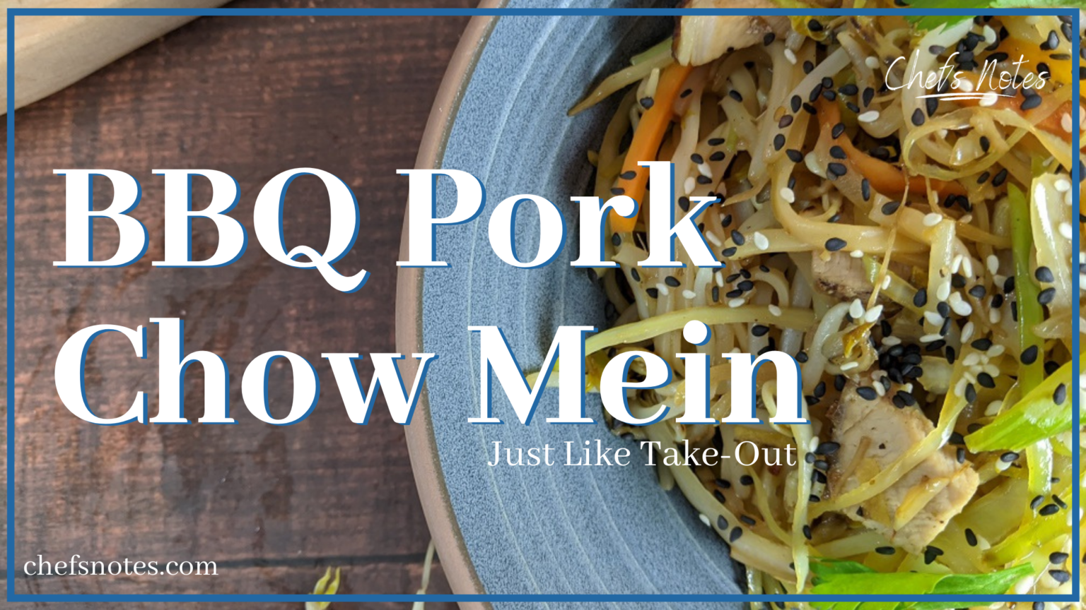 BBQ Pork Chow Mein - Just Like Take-Out